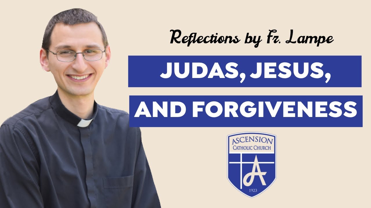 Judas, Jesus, and Forgiveness - YouTube