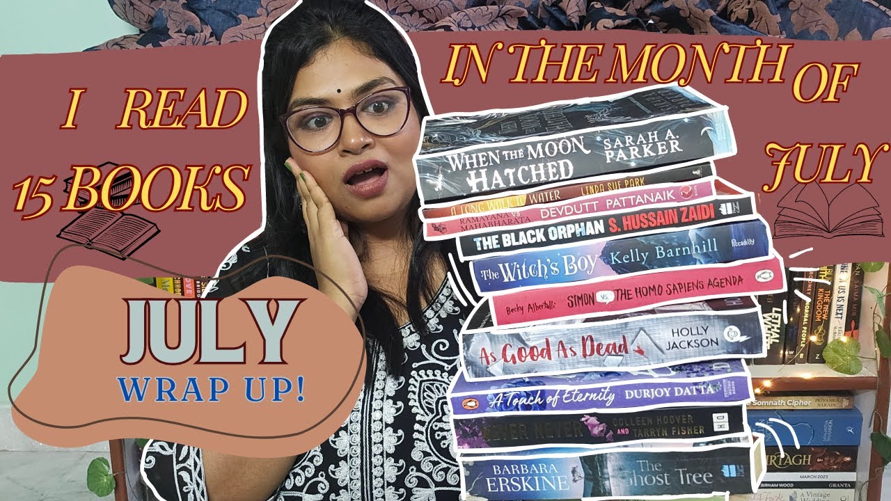 *JULY* Wrap up! I read 15 books!! 📚🥹 - YouTube