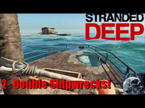 Let's Play Stranded Deep- Ep 2 Double Shipwrecks! ~ 1080p HD PC Early ...