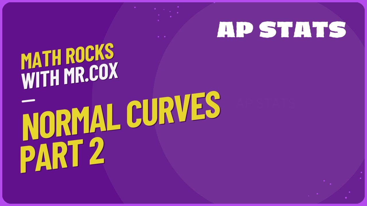 Normal Curves Part 2 - YouTube