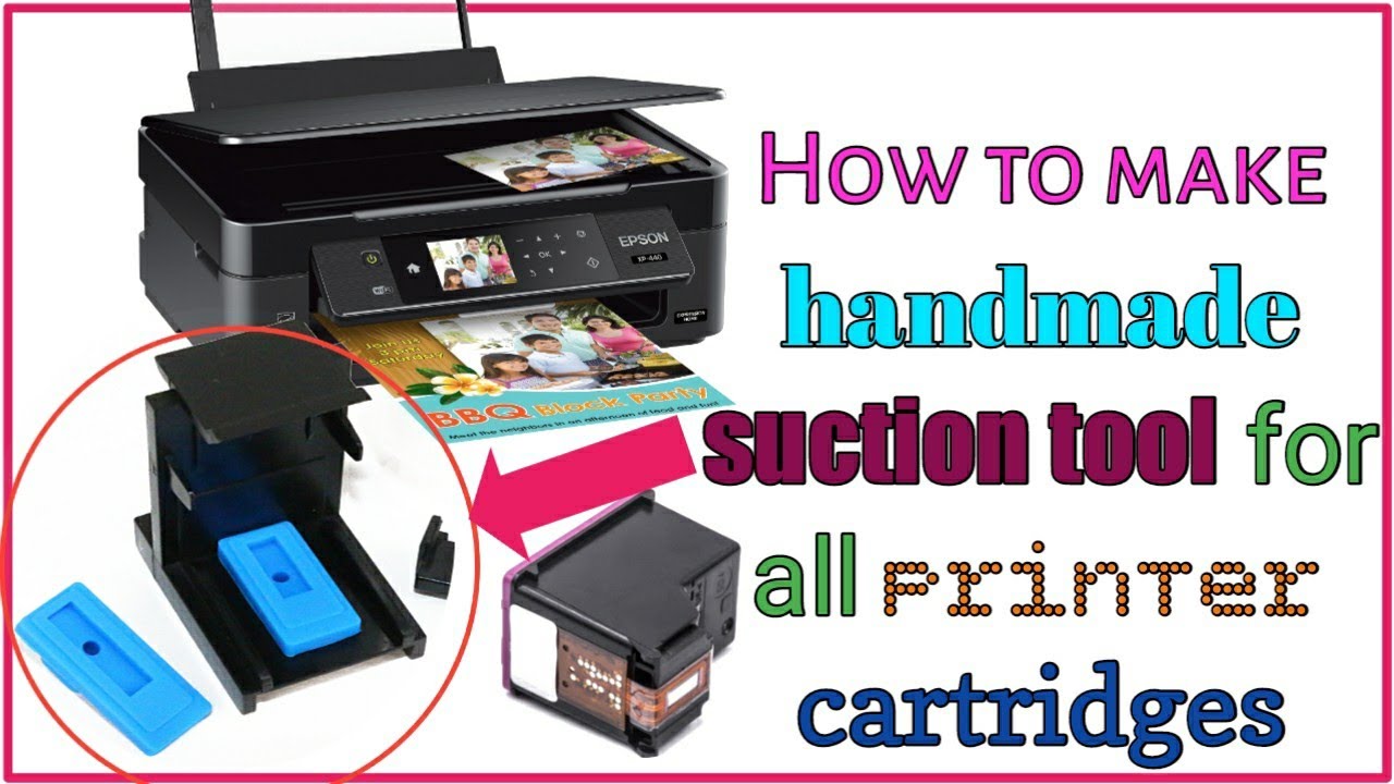 How to make handmade suction tool for all printer cartridges - YouTube