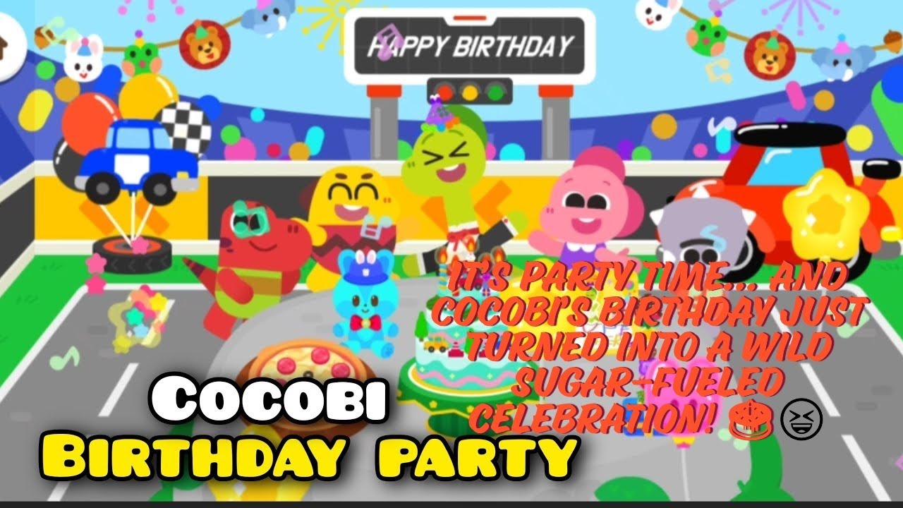 Cocobi Birthday Party Chaos! 🎂🎈 Too Much Cake, Not Enough Control ...
