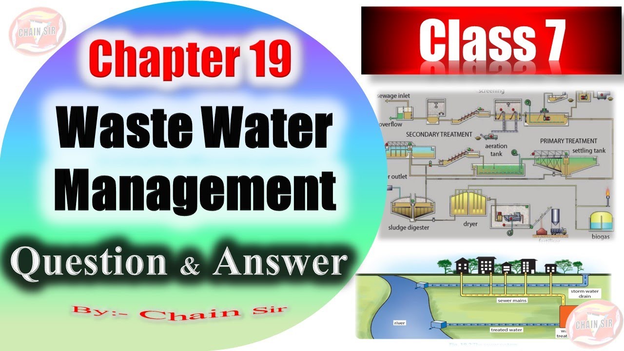 Waste Water Management Class 7 Science Question Answer | Chapter 19 ...