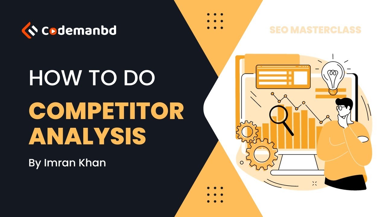 How to Do Competitor Analysis | SEO Masterclass | Imran Khan - YouTube