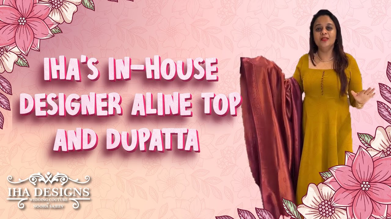 IHA’S IN-HOUSE DESIGNER ALINE TOP AND DUPATTA COLLECTIONS TOMORROW 8 AM ...