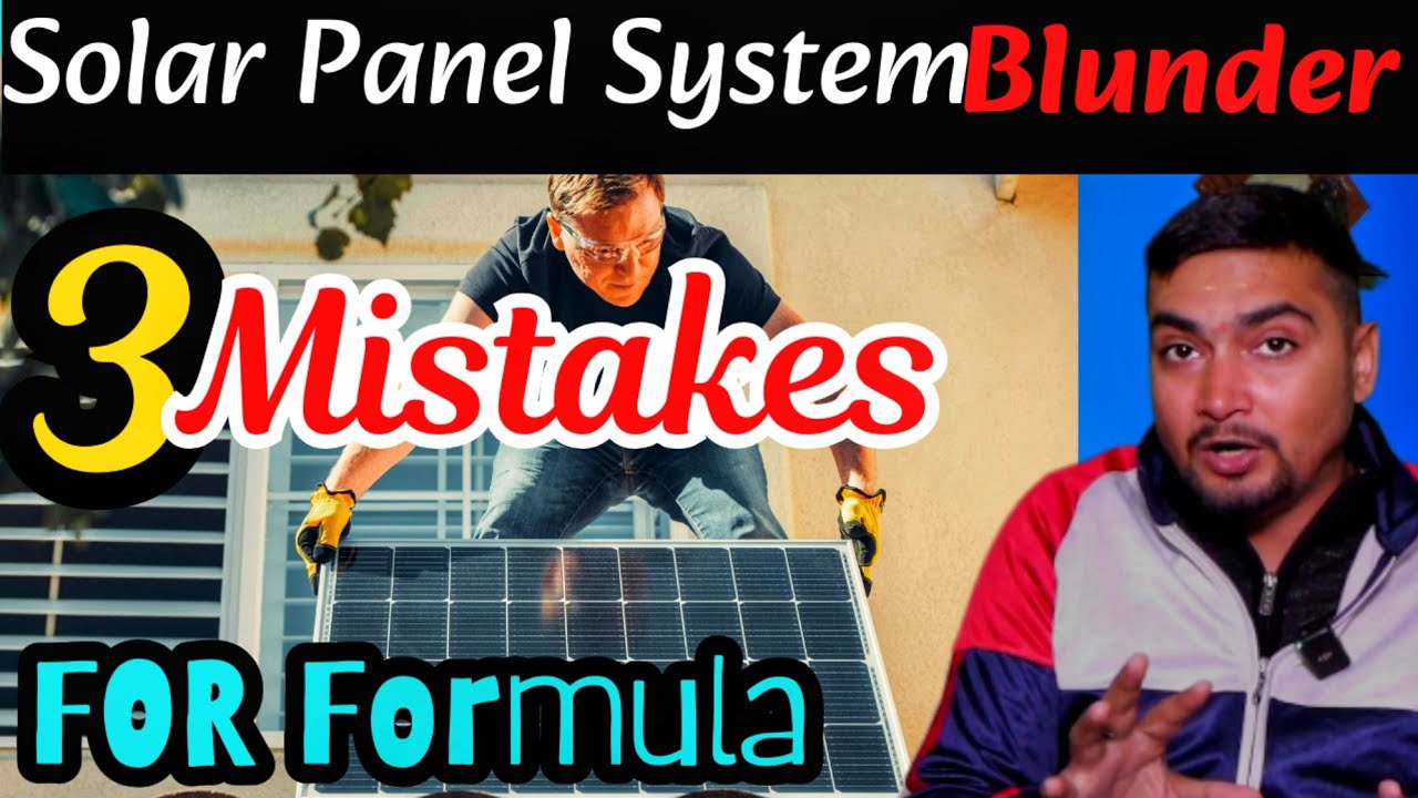 🚨 Blunder 🚨 Avoid 3 Mistakes In Solar Panel System For Home 🏠 ...