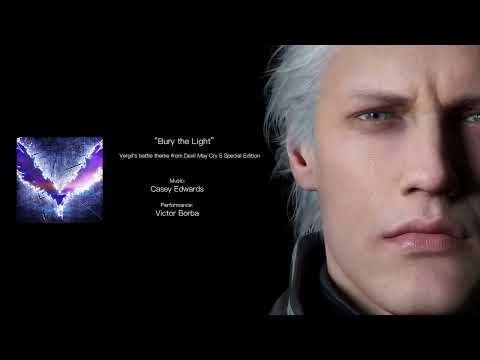 Bury the Light   Vergil's battle theme from Devil May Cry 5 Special Edition(4K)