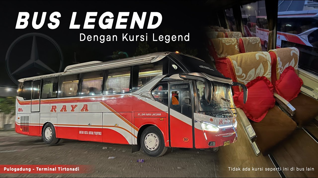 KURSI BUS INI BUKAN SEMBARANG KURSI 🤩 | Trip Report Bus PO Raya ...