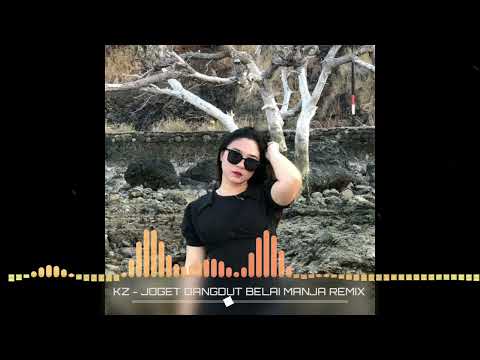 JOGET ASIK‼️KZ - JOGET DANGDUT BELAI MANJA COVER REMIX