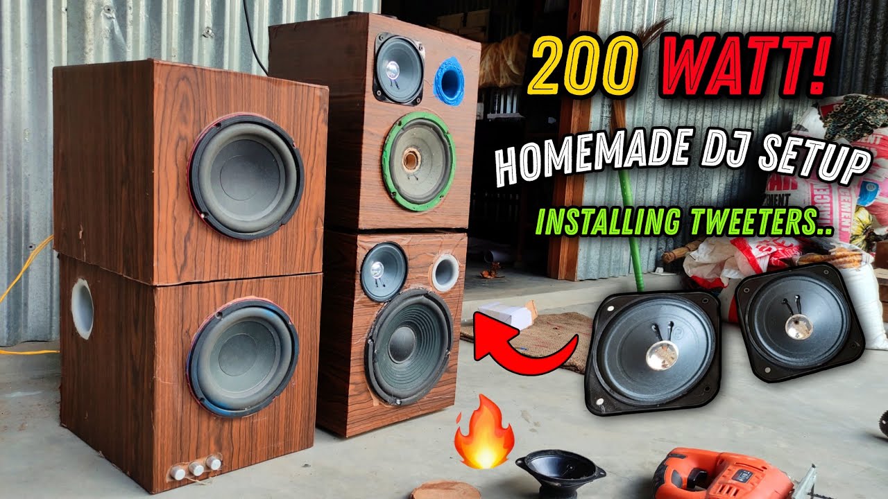 200 Watt Homemade Dj Setup Installing Tweeters... | Freedo Tweeter With ...
