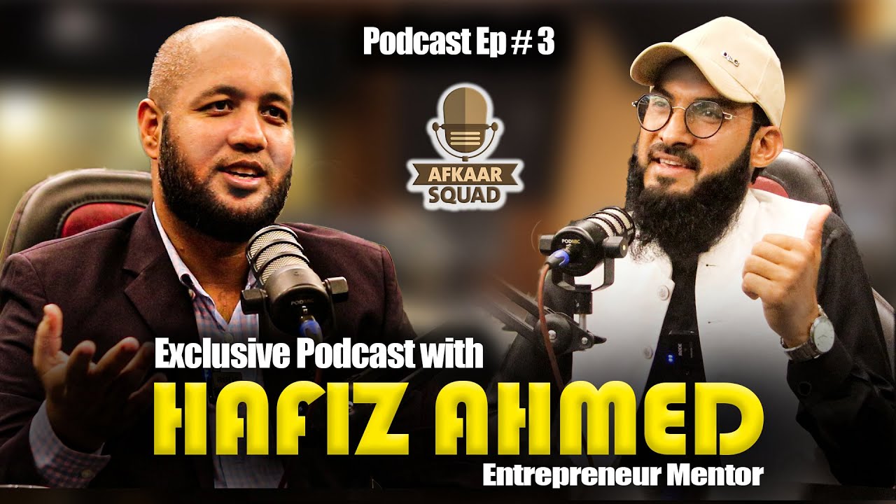 podcast Ep#3 | hafiz ahmed podcast | muneeb arshad podcast with hafiz ahmed #hafizahmed #amazon ...