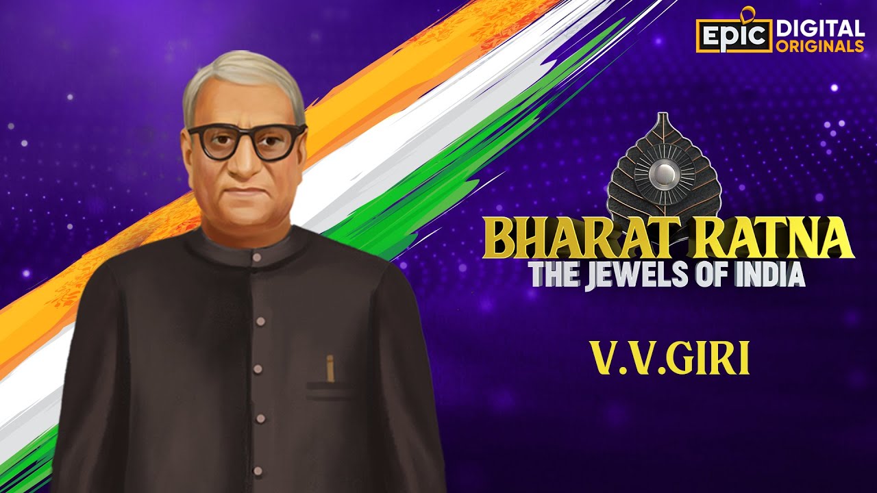 V.V. Giri - Voice Of The Weak | Bharat Ratna - The Jewels Of India ...