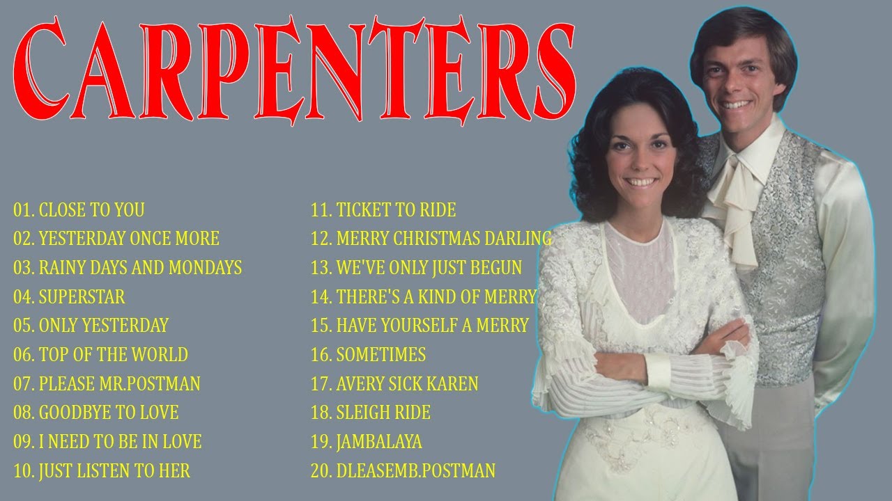 Carpenters Greatest Hits Collection Full Album - The Carpenter Songs ...