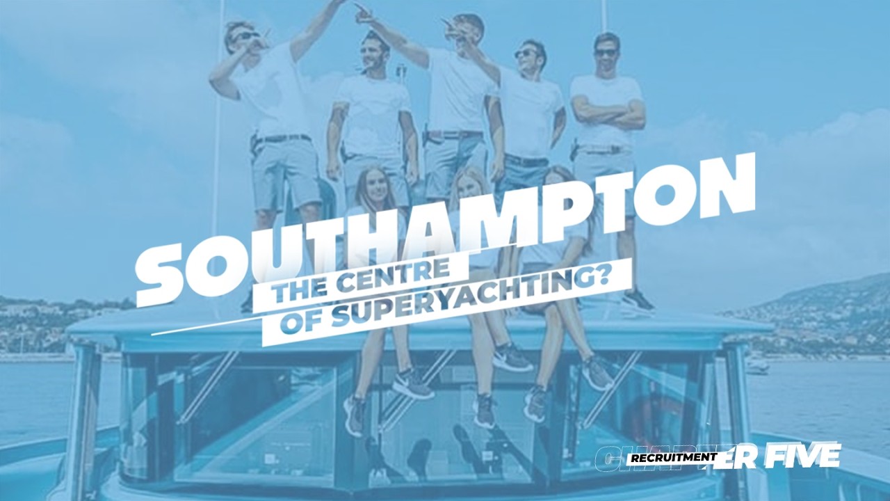 CHAPTER FIVE - Superyacht Crew Recruitment - Willson Halligan - YouTube