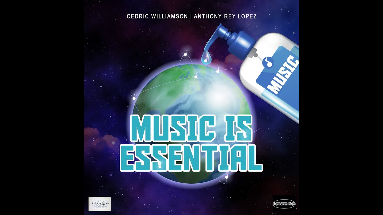 Music is Essential | Cedric Williamson and Anthony Rey Lopez - YouTube