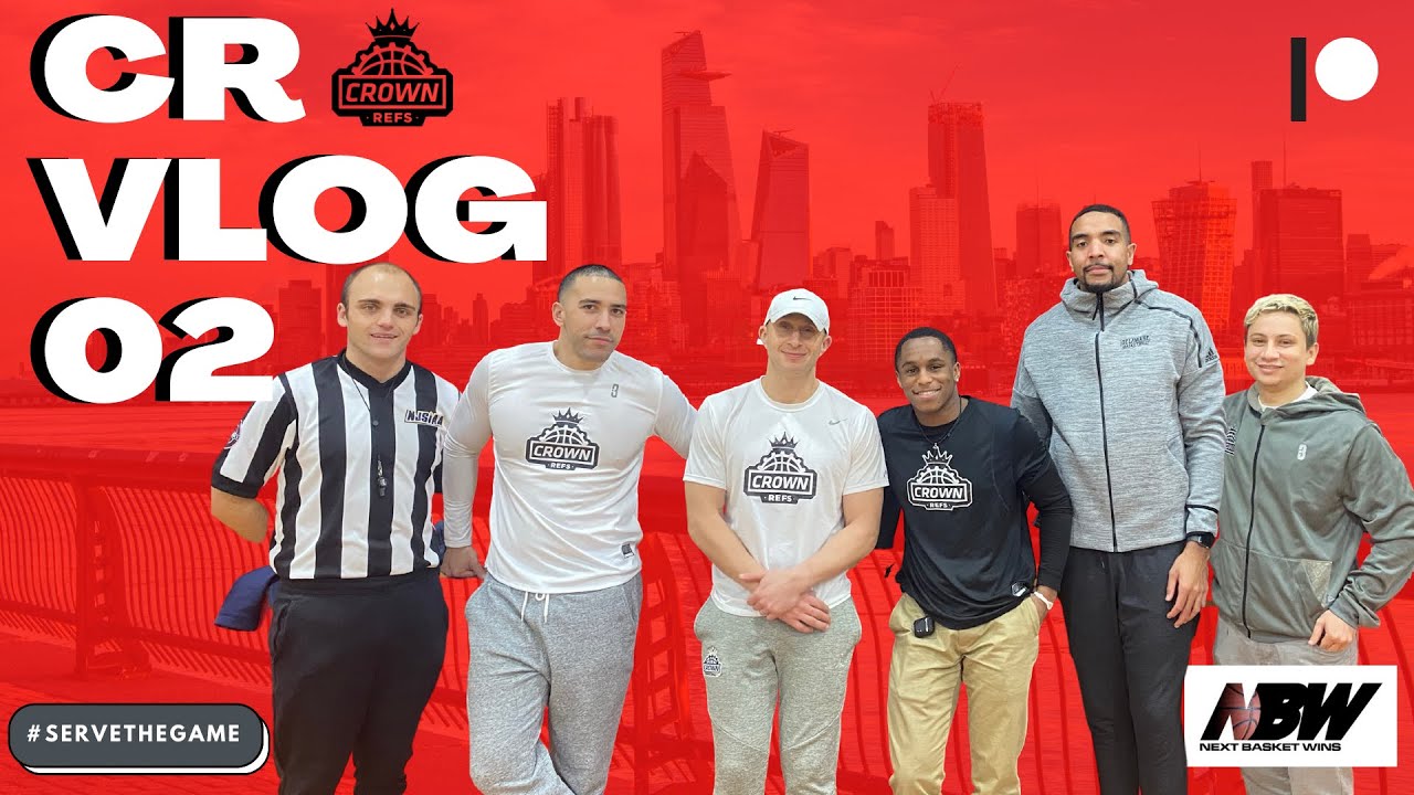 Crown Refs Presents | CR Vlog 02 | A Patreon Original - YouTube