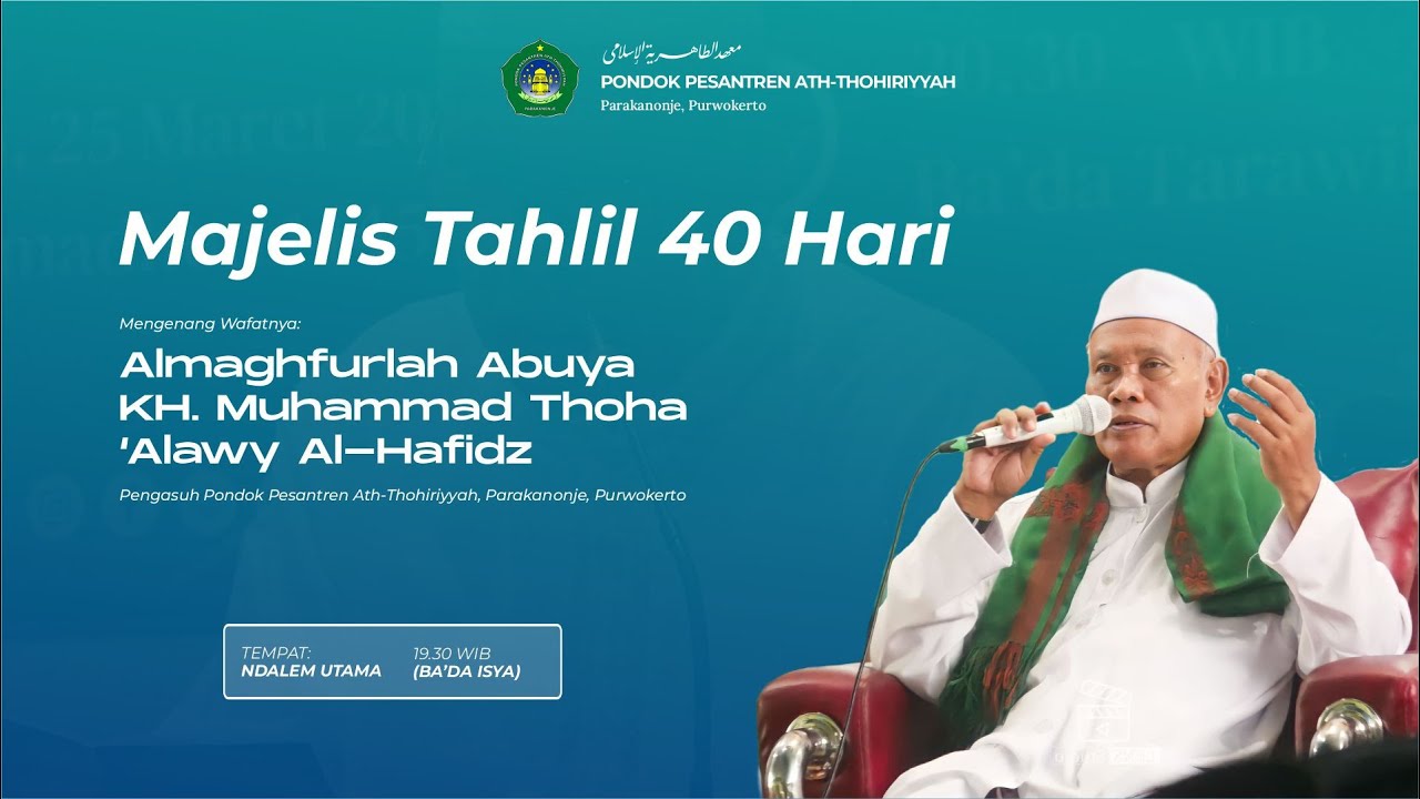 Majelis Tahlil Mengenang 40 hari wafatnya Almaghfurlah Abuya KH ...