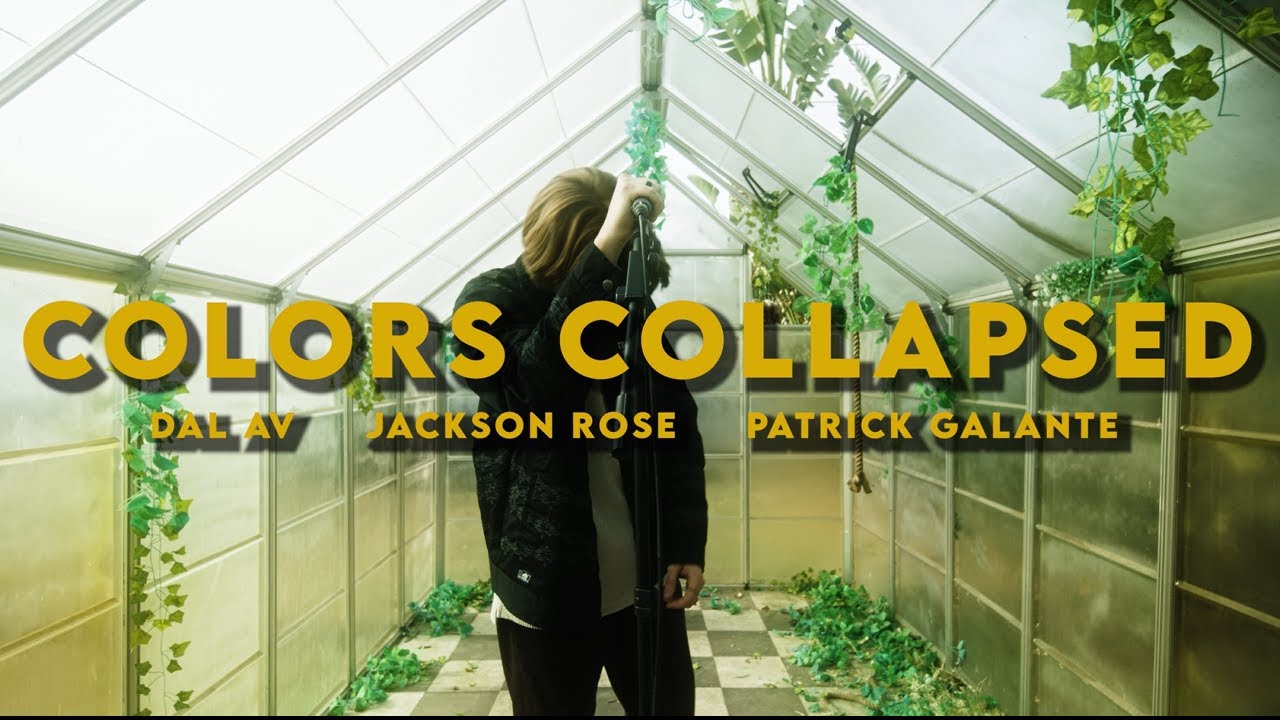 Dal Av x Jackson Rose - Colors Collapsed - YouTube