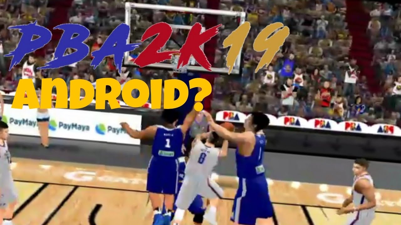 PBA 2K19 on Android | PBA2K Gameplay - YouTube