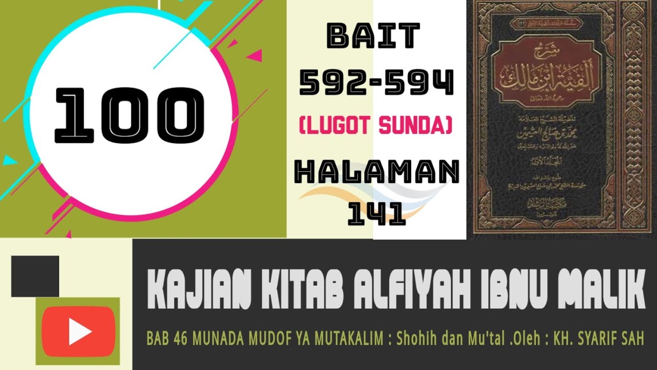 ALFIYAH IBNU MALIK BAIT 592-594 HALAMAN 141 LUGOT SUNDA - YouTube
