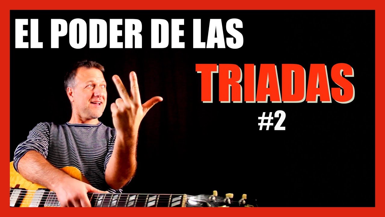 🎯TRIADAS - METODO para IMPROVISAR y para la COMPOSICIÓN !🎸#2 - YouTube