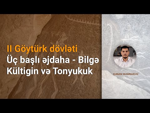 II Göytürk dövləti (Kənan Məmmədov)