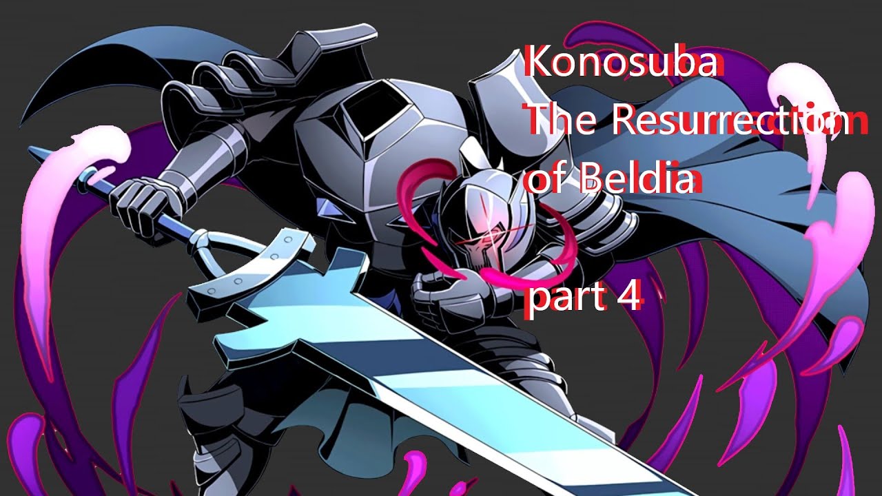 Konosuba The Reserrection of Beldia part 4 Verdia stage 1/2 - YouTube
