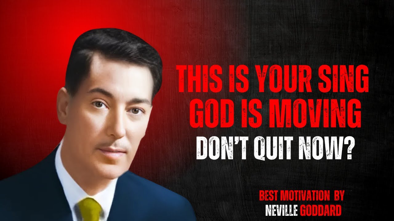 NEVILLE GODDARD |"This Is a Sign From God - Your Breakthrough Is Closer ...