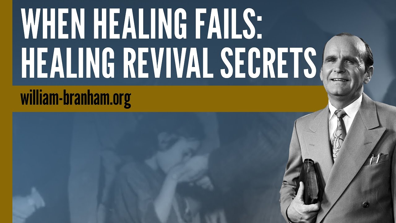 When Healing Fails: Healing Revival Secrets - YouTube