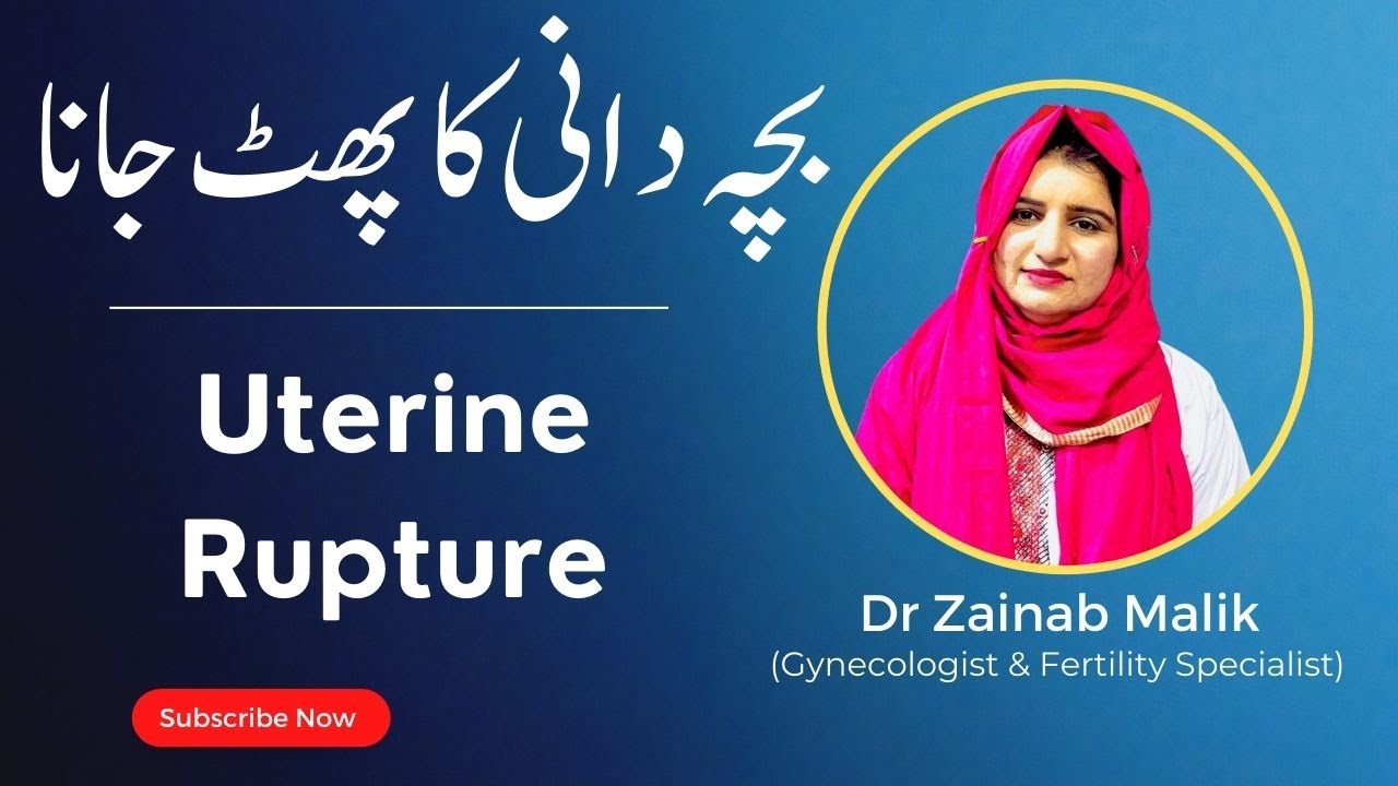 Uterine Rupture A Mother's Story of Survival by Doctor Zainab Malik ...