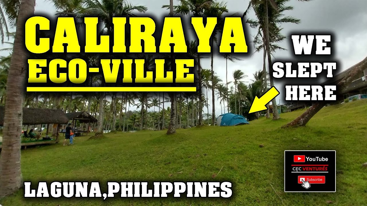 CALIRAYA ECOVILLE LAGUNA - UNDER THE COCONUT TREE- Camping Series - YouTube