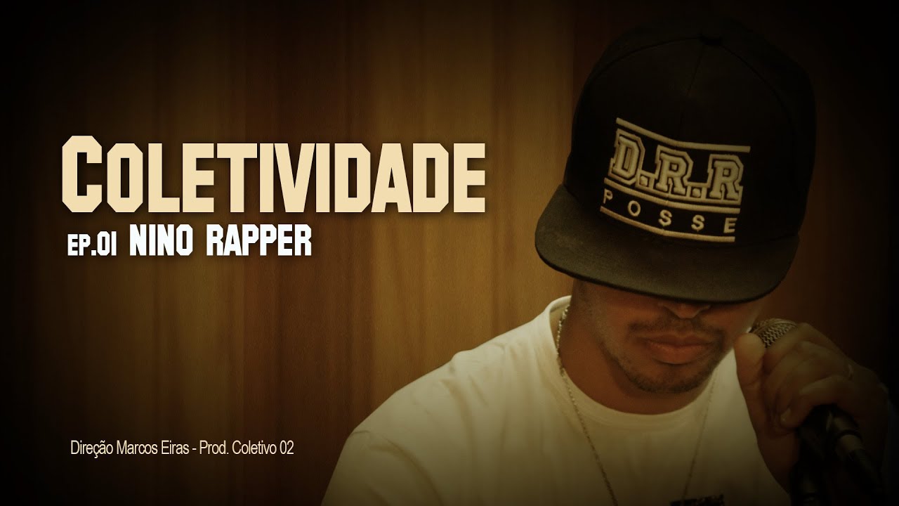 Coletividade Ep.01 - Nino Rapper - Melhor Errar Tentando - YouTube