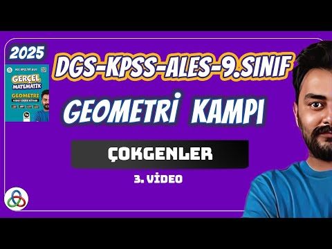 Çokgenler | 3.Video | DGS - KPSS - ALES - 10. SINIF - TYT - AYT  Geometri | 2025 |