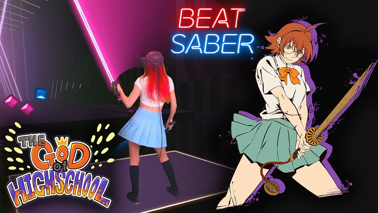 The God of High School - Contradiction in BEAT SABER [Expert+] (YU MI ...
