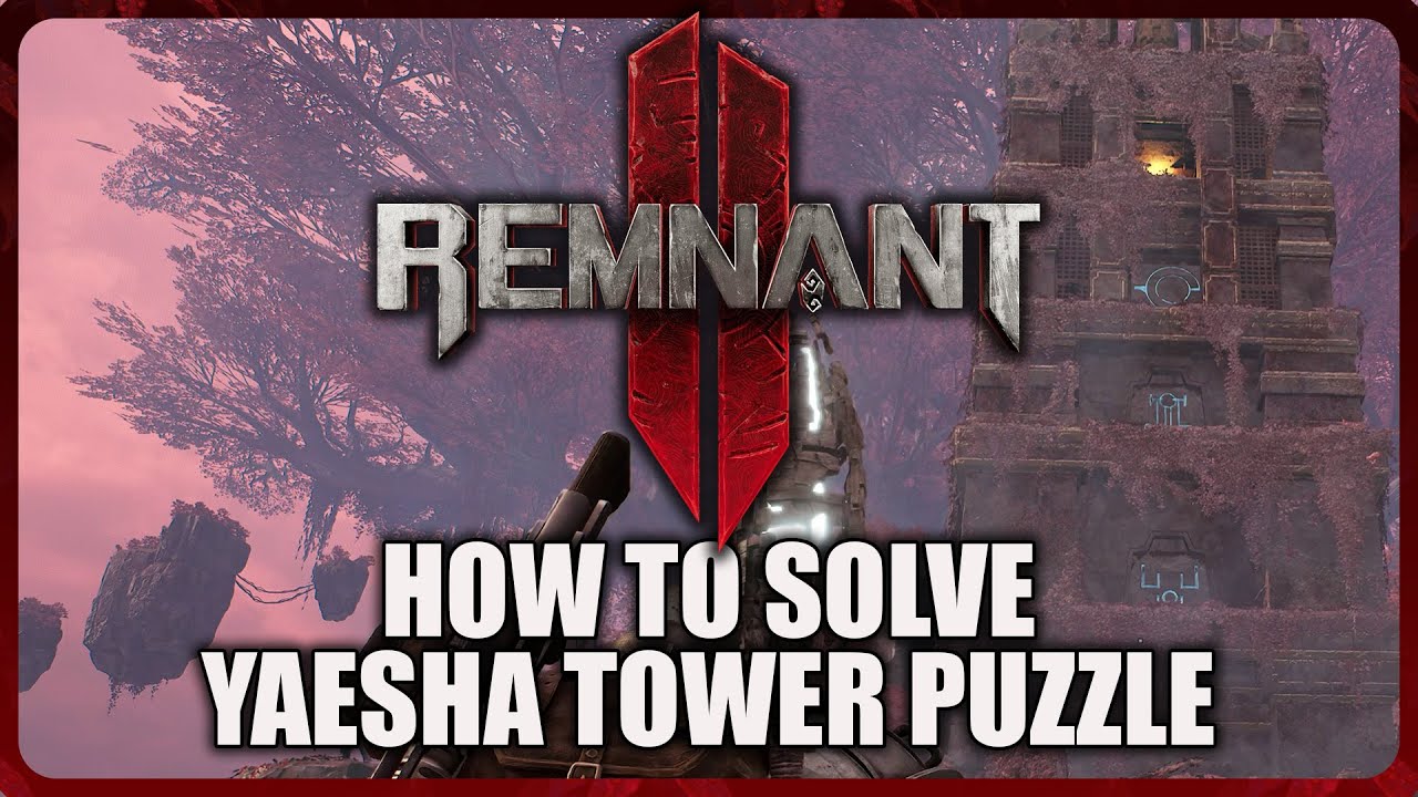 Remnant 2 - How to Solve the Secret Yaesha Tower Puzzle (Blooming Heart ...