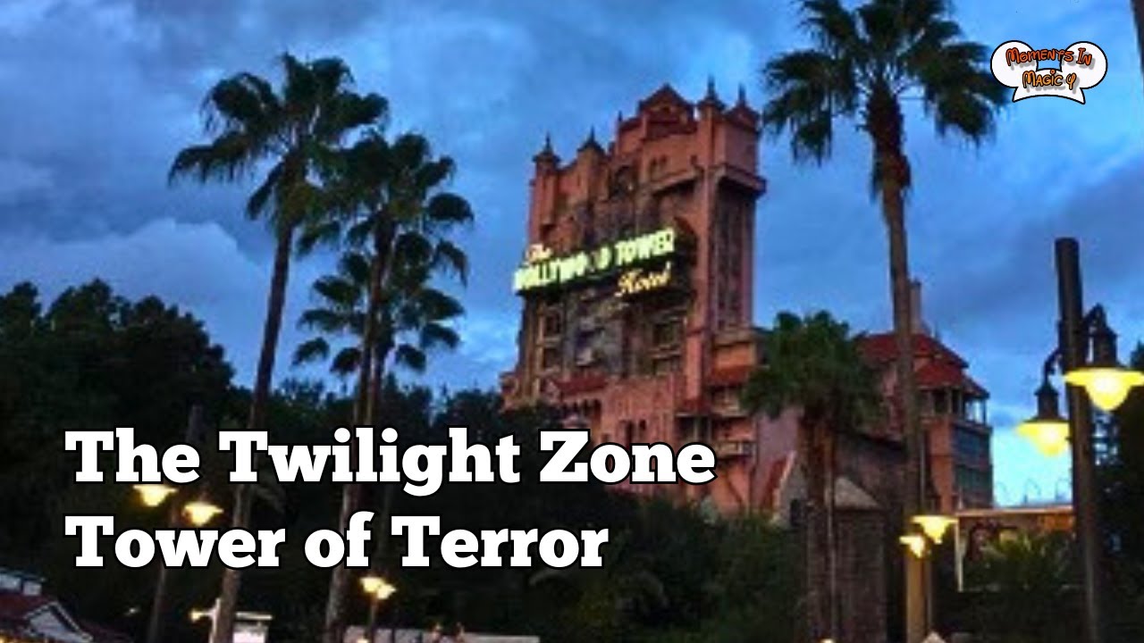 The Twilight Zone Tower of Terror HD 1080p | Disney World Hollywood ...