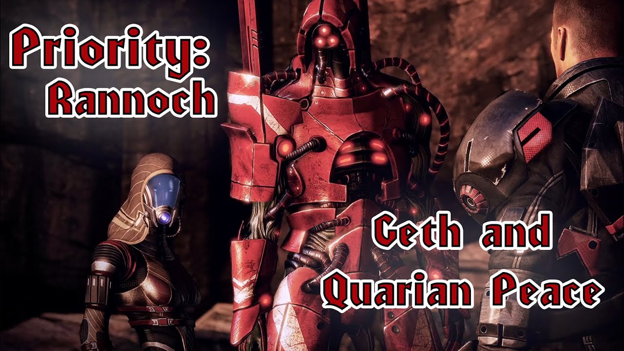 Priority Rannoch and Geth-Quarian Peace - YouTube