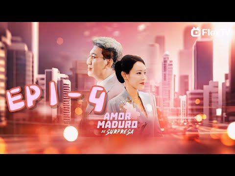 💥COMPLETO【EP1-9】 Amor Maduro de Surpresa | Baixe o app FlexTV para o episódio completo - YouTube