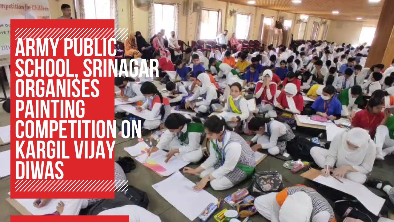 Army Public School, Srinagar organises painting competition on Kargil ...
