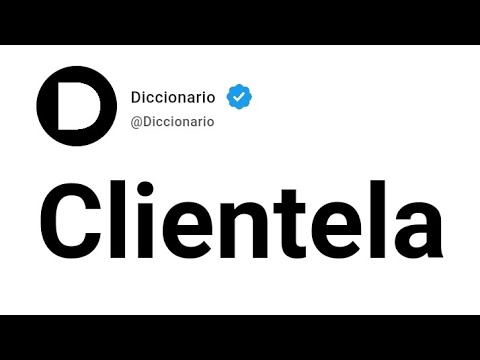 Clientela Significado En Español - YouTube