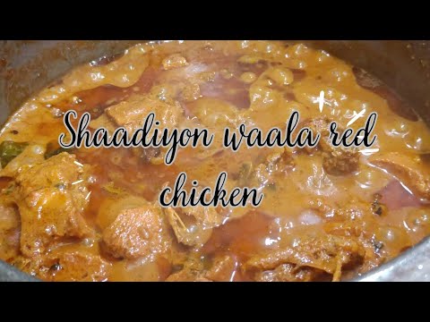Hyderabadi Red Chicken||Hyderabadi Dawat Recipes||Delicious Chicken ...