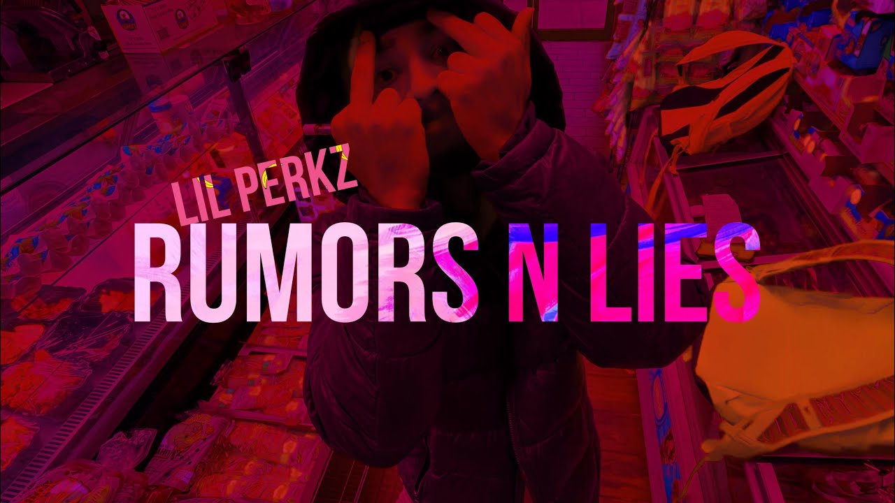 Lil Perkz - Rumors N Lies - YouTube