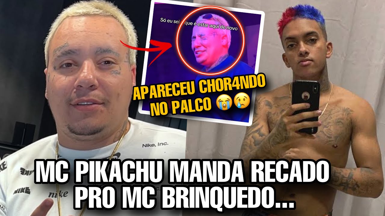 MC PIKACHU manda recado pro MC BRINQUEDO e VIRALIZA chor4nd0 no PALCO ...