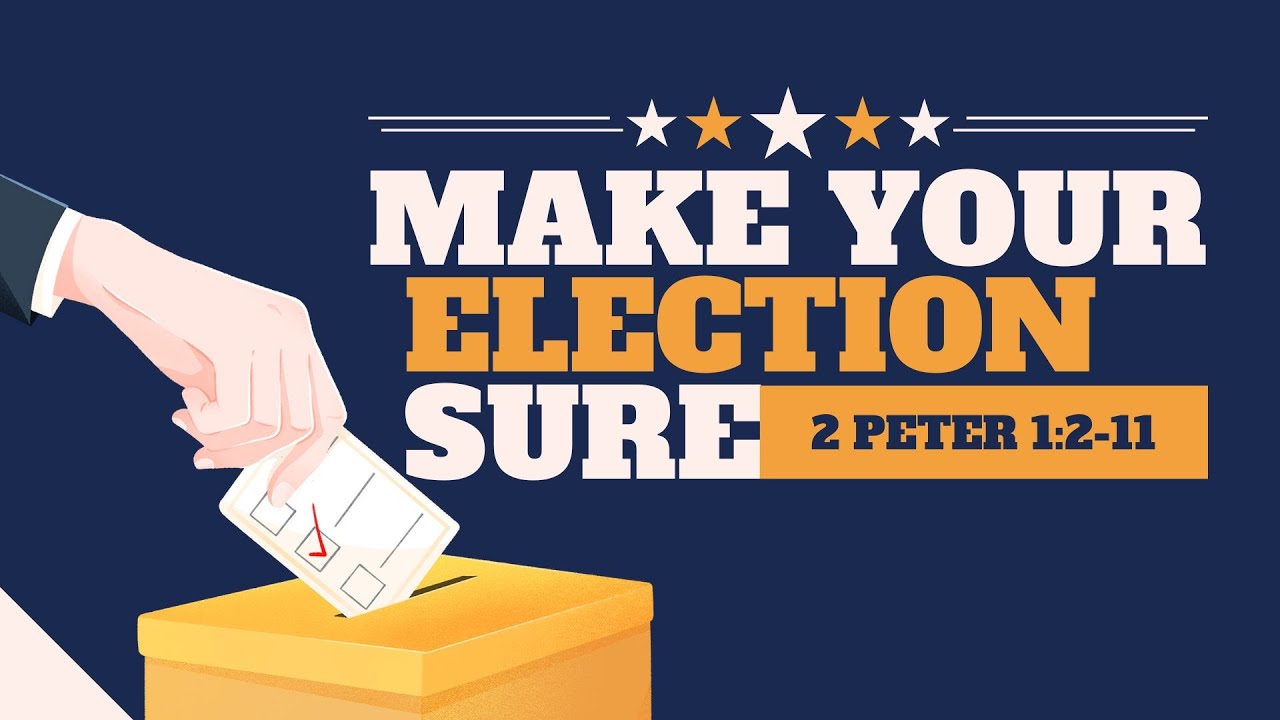 Make Your Election Sure | Pr Pat Edwards | 13 May | Sunday PM - YouTube