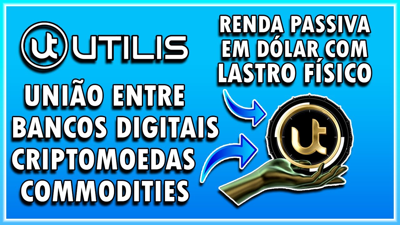 Utilis Token: Ganhe Renda Passiva Hoje! Pagamento em Dólares com Lastro Físico em Commodities ...