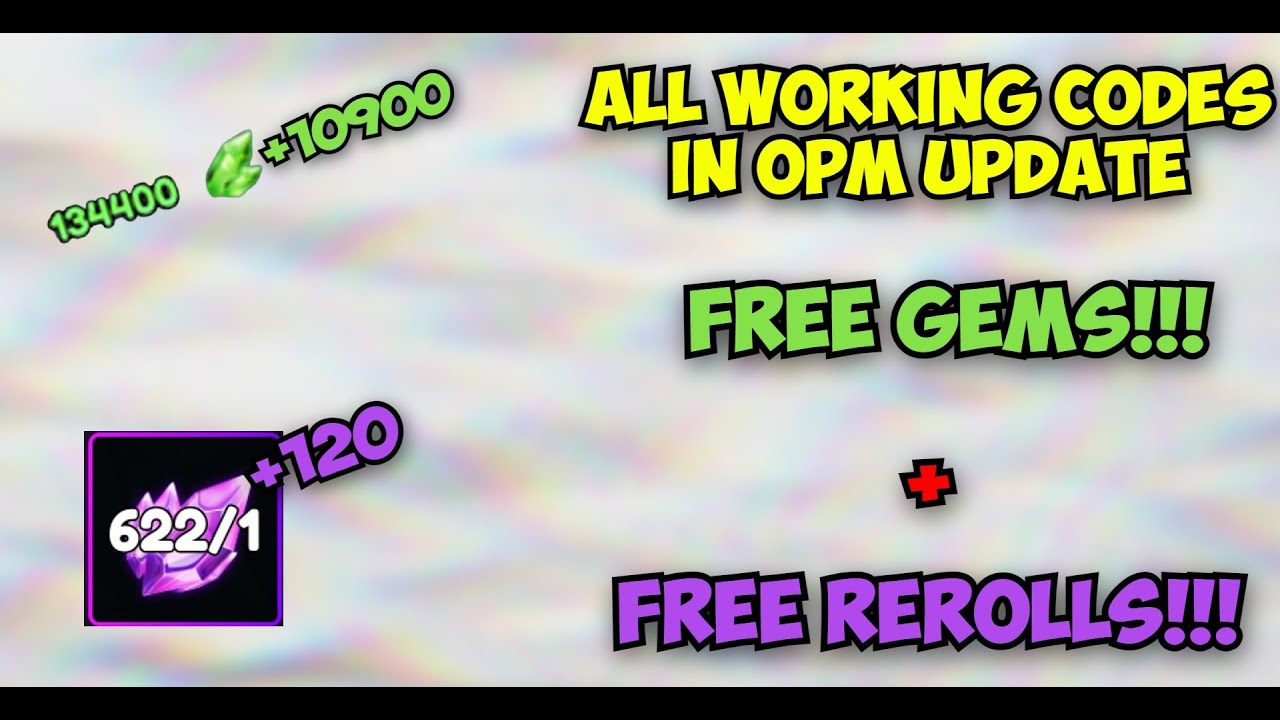ALL WORK CODES IN OPM UPDATE OVER 100 DOLLARS IN FREE REROLLS (ANIME ...