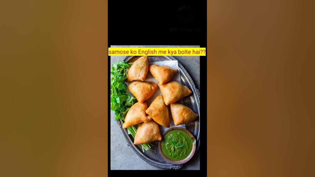 What Is Samosa Called In English Samosa In English Samosa YouTube what-is-samosa-called-in-english-samosa-in-english-samosa-youtube