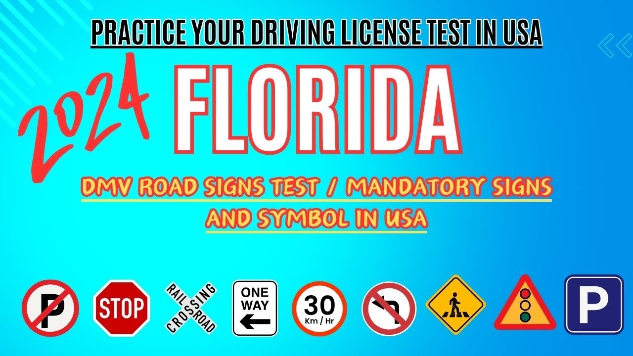 Florida Road Sign Test | Warning Signs | Mandatory Signs For Driving ...