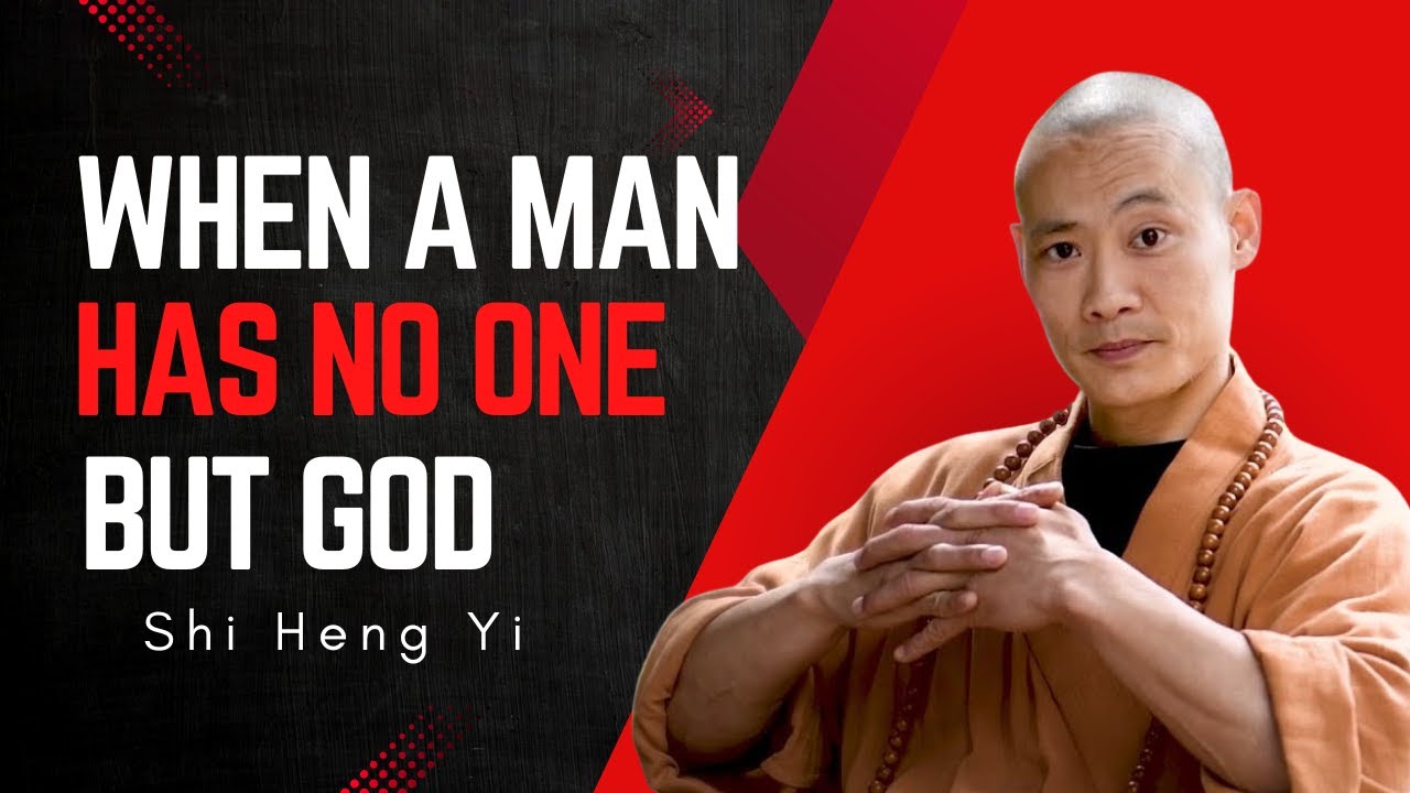 When a Man Walks Alone with God | Shi Heng Yi’s Life-Changing Wisdom ...