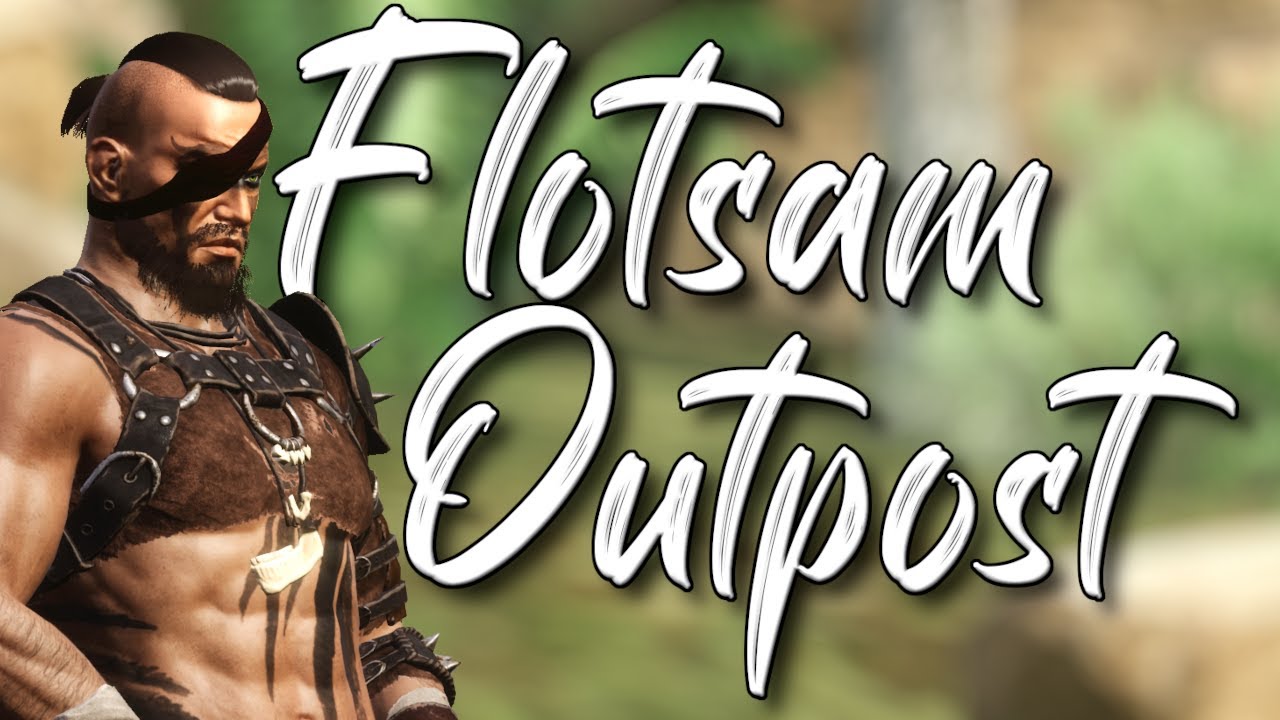 Conan Exiles: Flotsam Outpost - Build Guide - YouTube